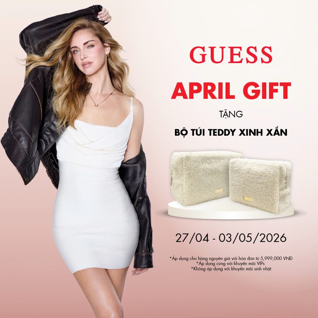 GUESS APRIL GIFT: TẶNG BỘ TÚI TEDDY XINH XẮN | ACFC Blog